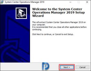 Step-by-Step Guide to Installing SCOM 2019
