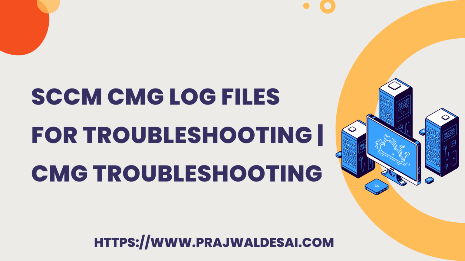 SCCM CMG Log Files for Troubleshooting | Fix CMG Issues » Prajwal Desai