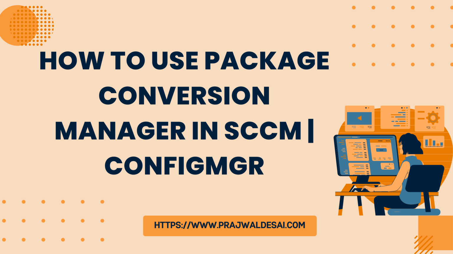 How to Use Package Conversion Manager in SCCM | ConfigMgr » Prajwal Desai