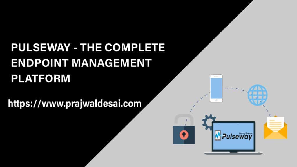 Pulseway - The Complete Endpoint Management Platform