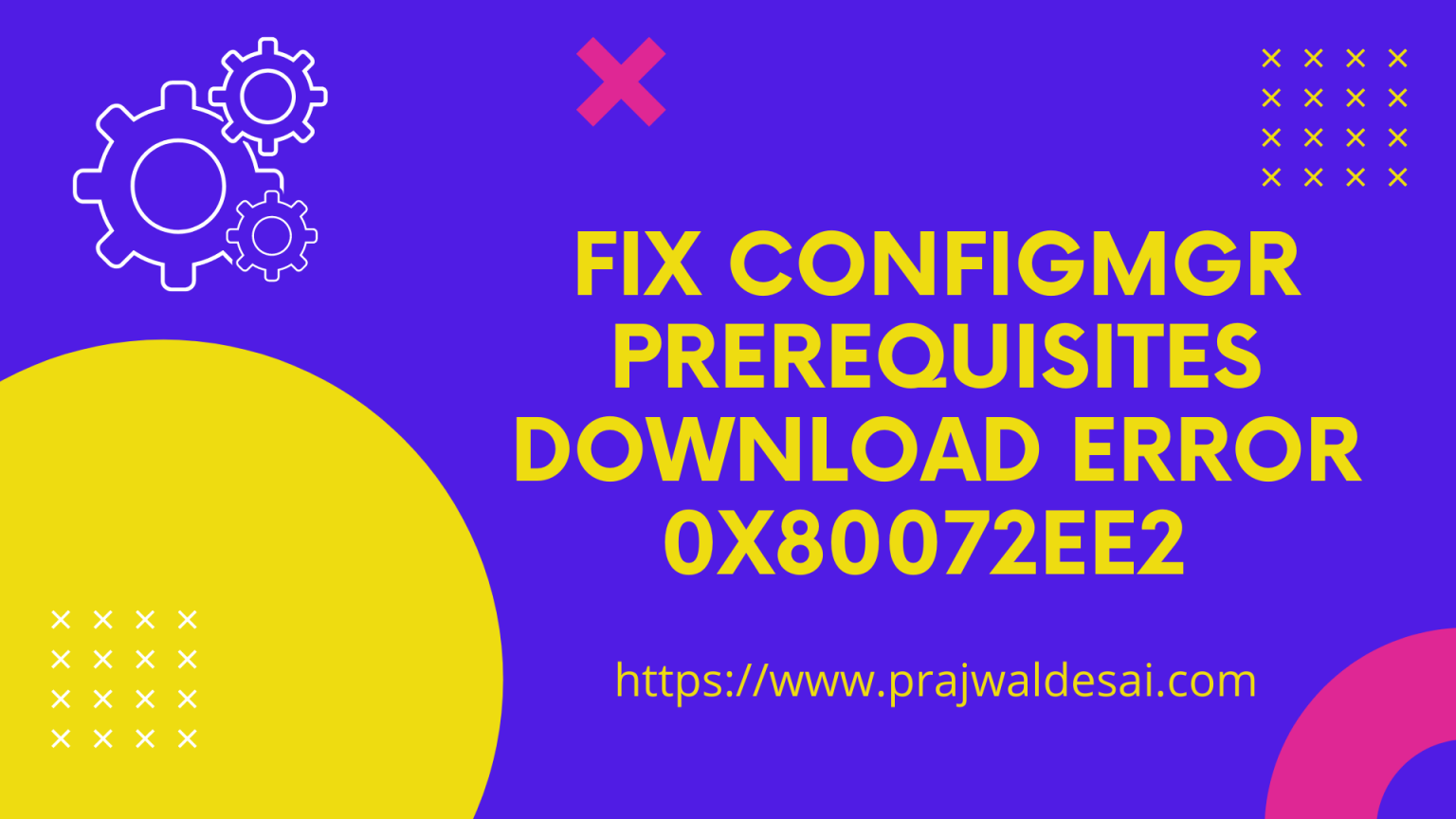 Fix SCCM Prerequisites Download Error 0x80072EE2