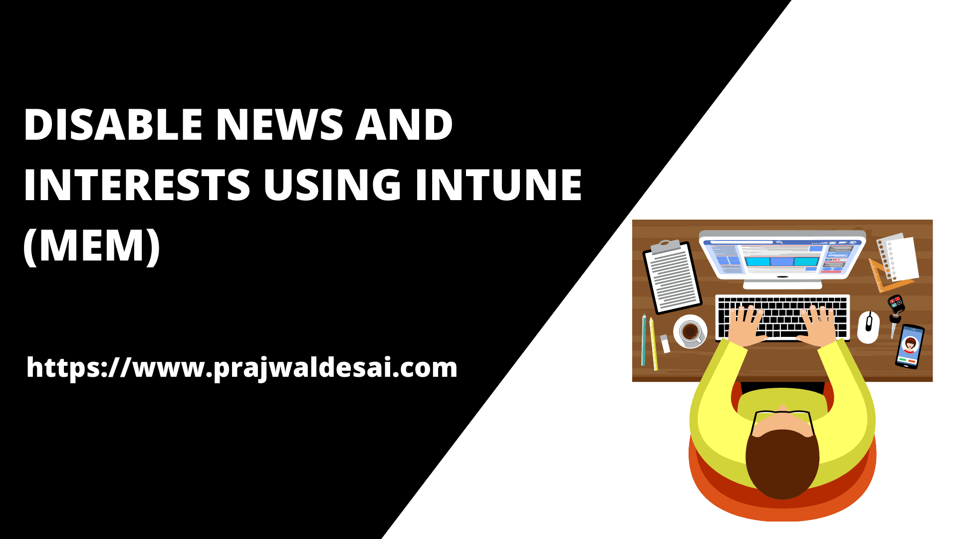 Disable News and Interests Using Intune on Windows Devices