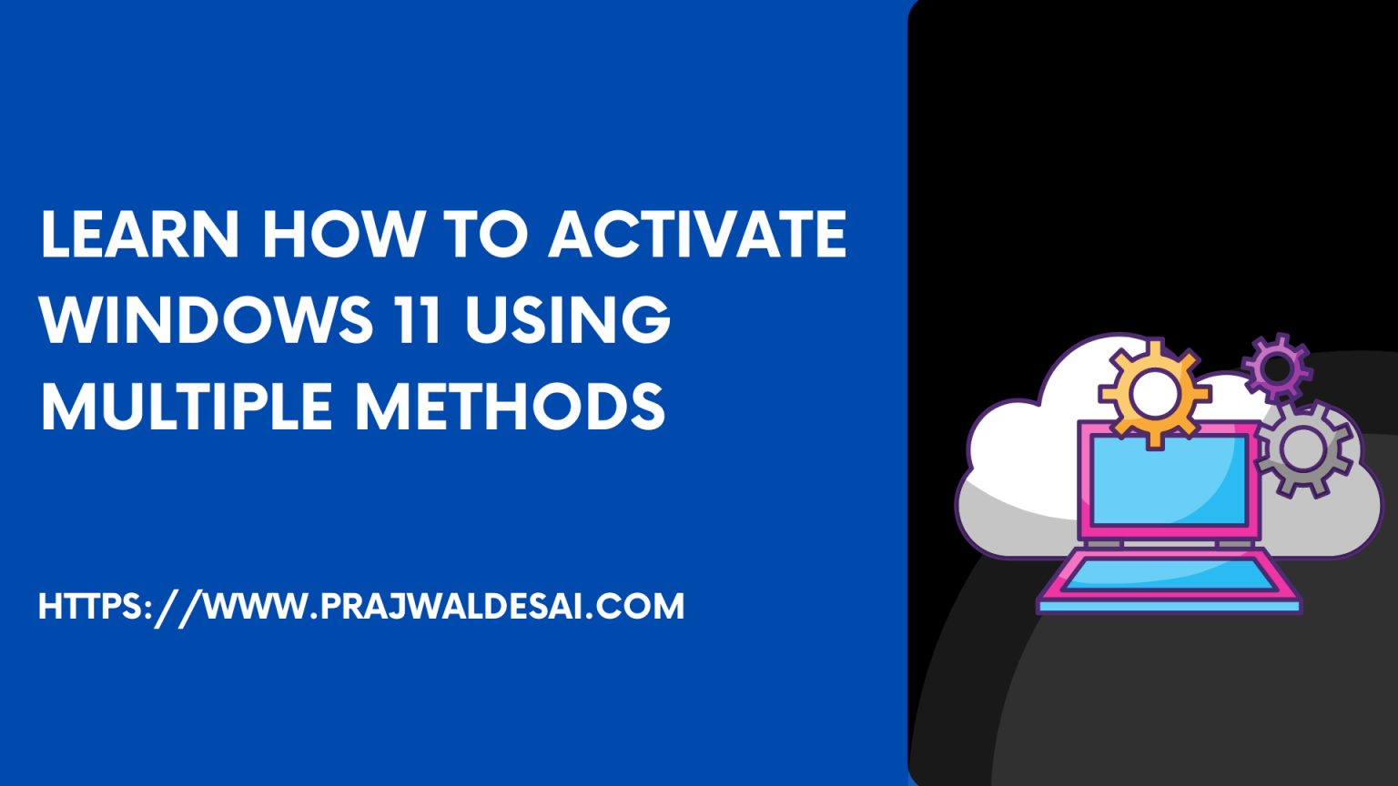How to Activate Windows 11 using Multiple Methods
