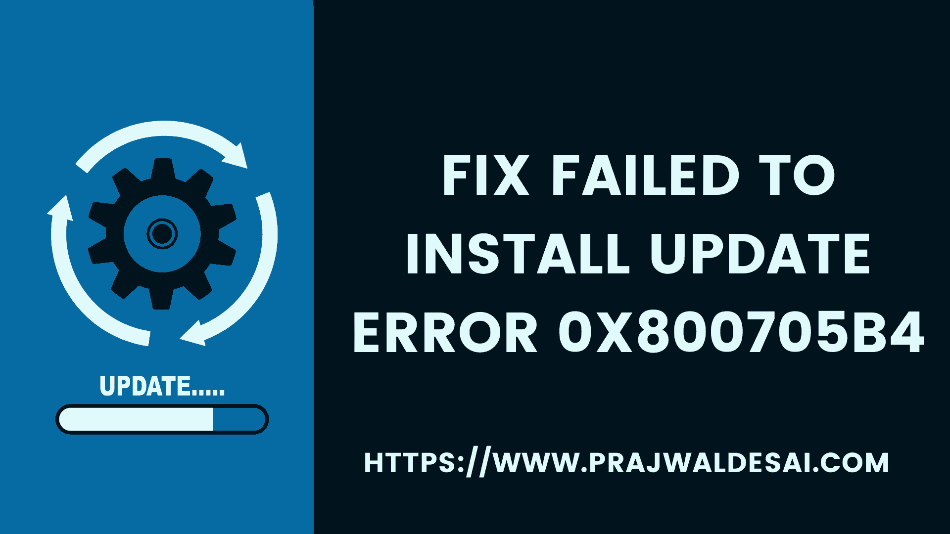 Fix Failed To Install Update Error 0X800705B4 0X80004004 Fix Failed To Install Update Error 0X800705B4 0X80004004