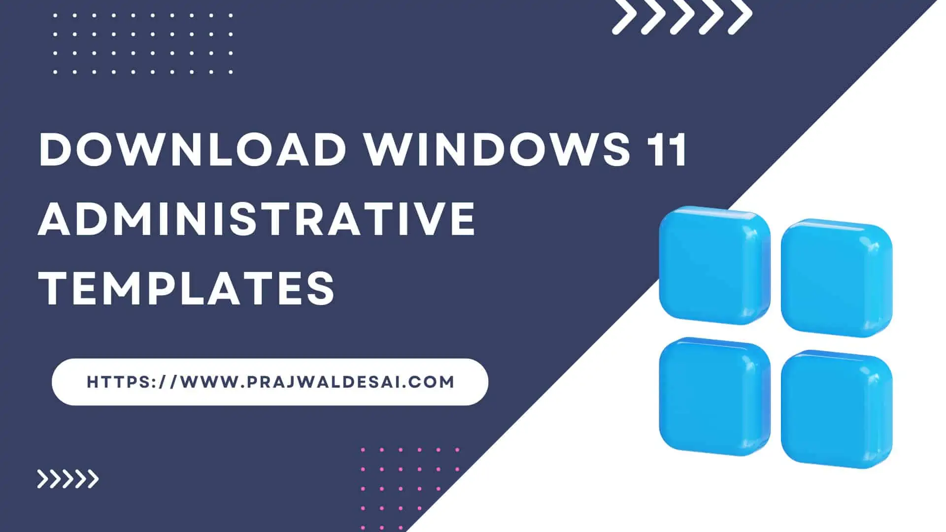 Download Windows 11 Administrative Templates [All Versions]