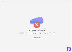 Troubleshoot Cloud PC Connection Errors | Windows 365 » Prajwal Desai