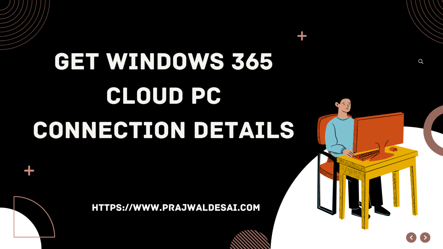 2 Ways to Get Windows 365 Cloud PC Connection Details » Prajwal Desai