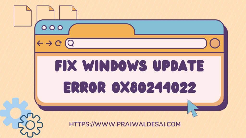 Fix Windows Update Error 0x80244022 Multiple Solutions 1114