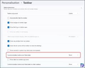 Enable Never Combine Taskbar Buttons in Windows 11 » Prajwal Desai
