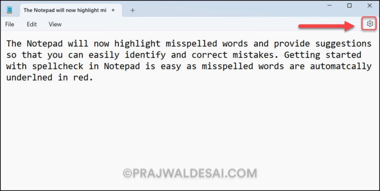 Enable Spell Check and Autocorrect in Notepad on Windows 11 » Prajwal Desai