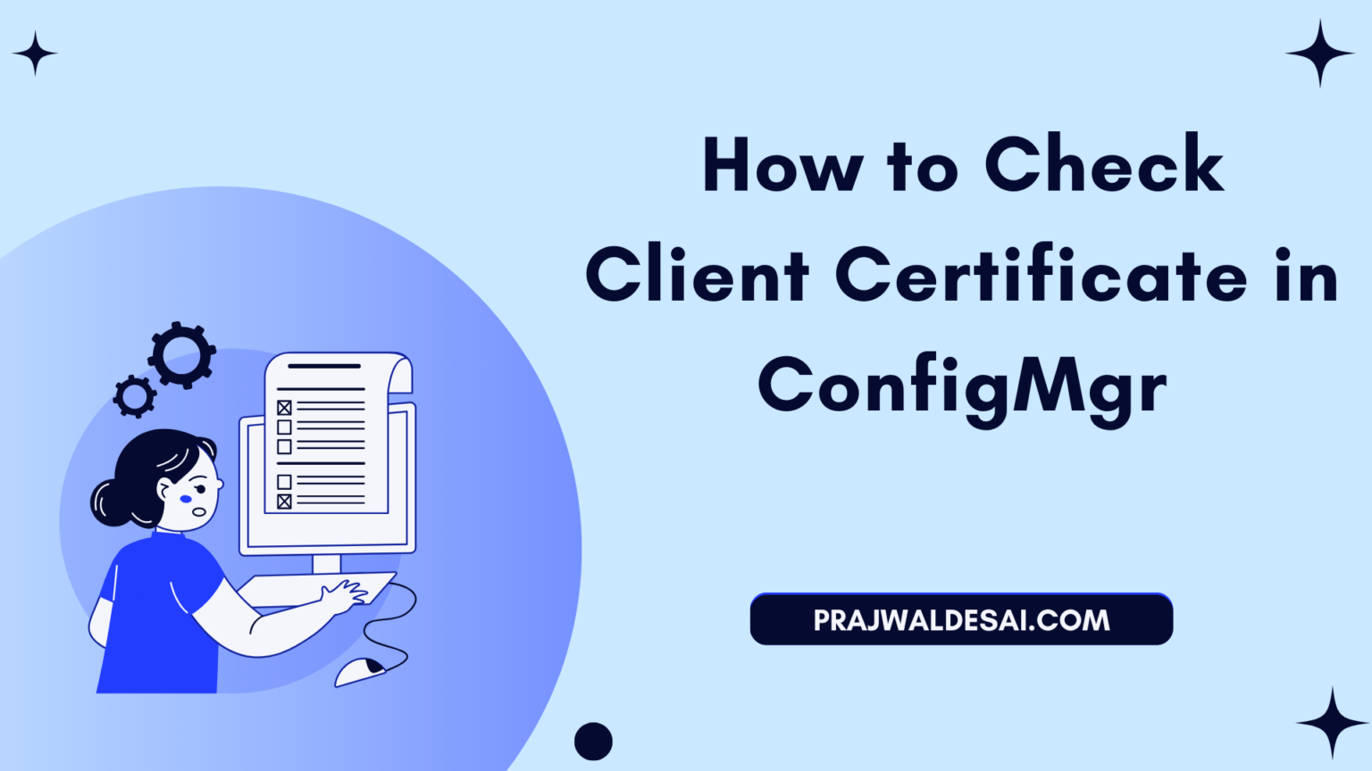 Check Client Certificate in SCCM: 2 Proven Methods