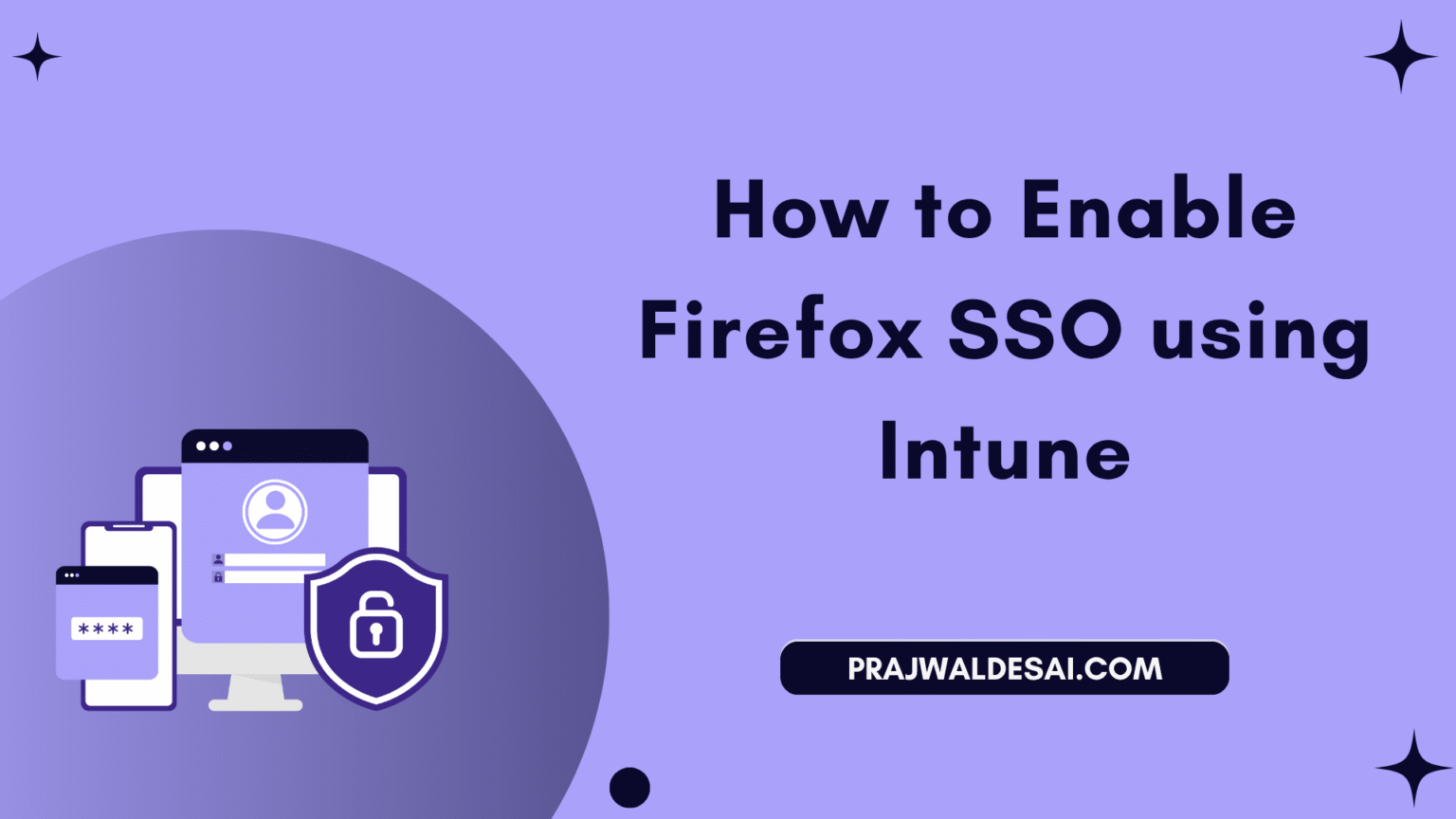 How to Enable Firefox SSO using Intune » Prajwal Desai