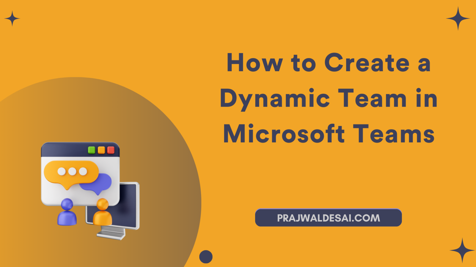How to Create a Dynamic Team in Microsoft Teams » Prajwal Desai