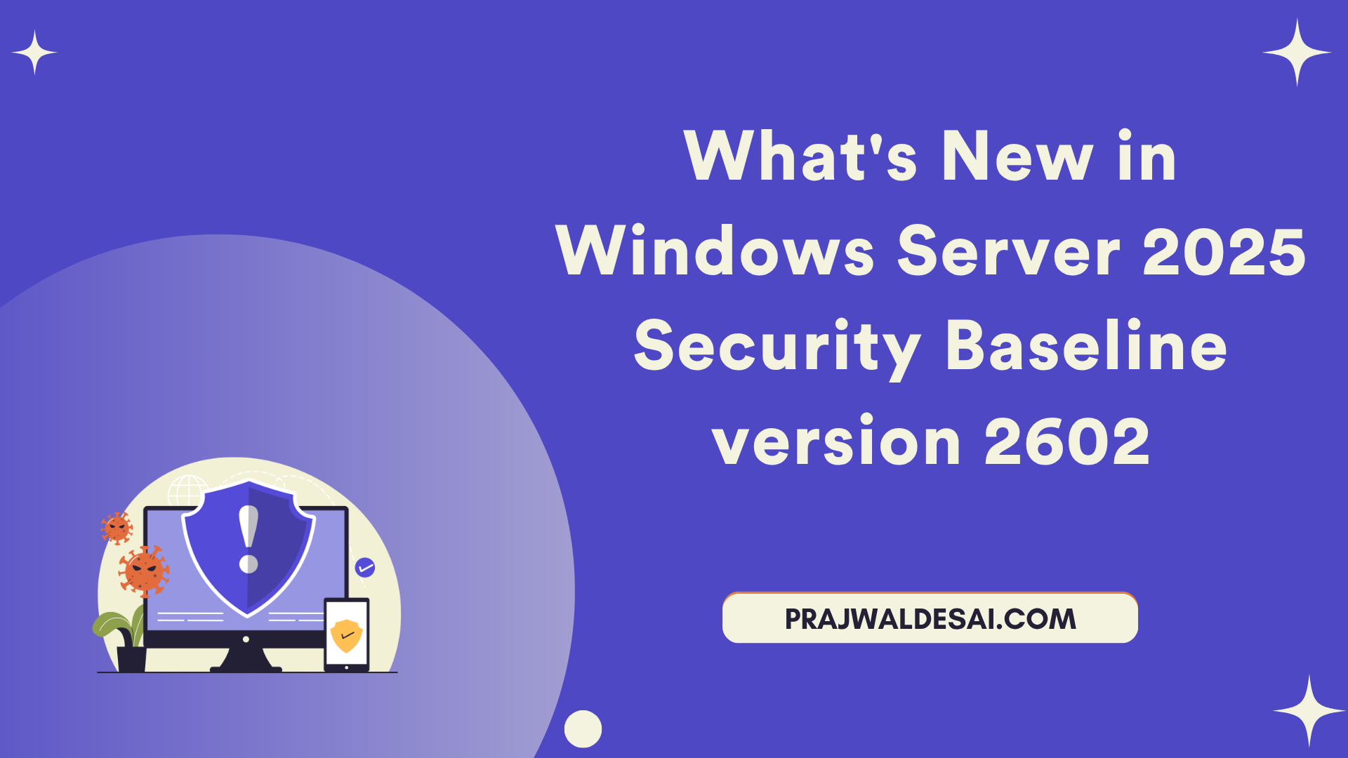What's New in Security Baseline 2602 for Windows Server 2025